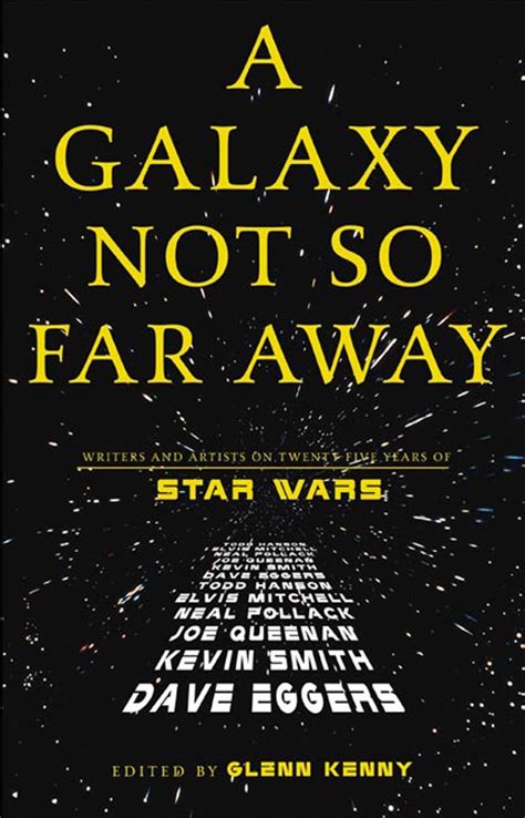 A Galaxy Not So Far Away Glenn Kenny Macmillan
