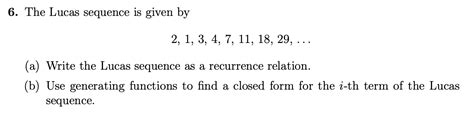 solved 6 the lucas sequence is given by