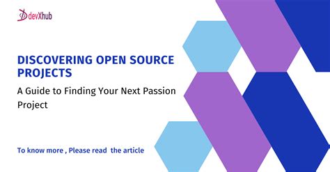 Discovering Open Source Projects A Guide To Finding Your Next Passion Project