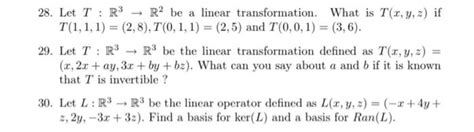 solved 28 let t r3→r2 be a linear transformation what is