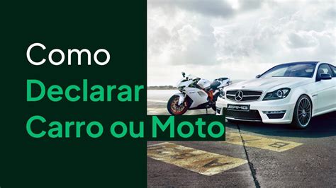 Como Declarar Carro Ou Moto No Imposto De Renda Youtube