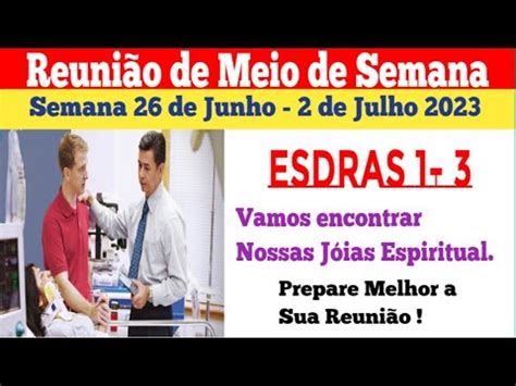 Reunião de Meio de Semana Jóia Espiritual Semana 26 de Junho 2 de
