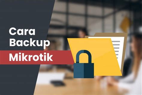 Port Forwarding Mikrotik Fungsi Dan Cara Settingnya