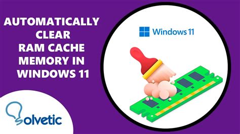 Automatically Clear RAM Cache Memory In Windows 11 YouTube