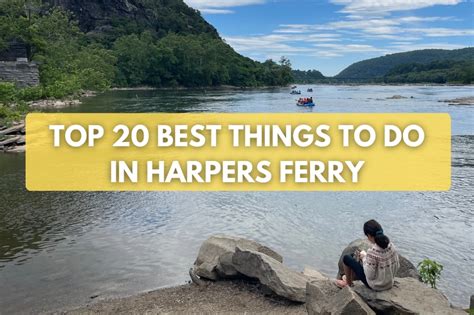 20 Harpers Ferry Things To Do National Park Tubing West VA