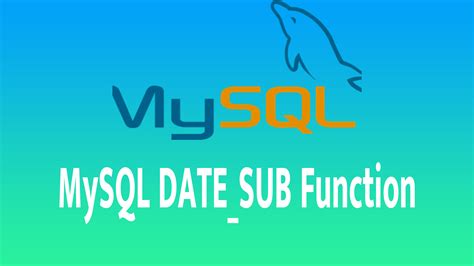 mysql date sub function
