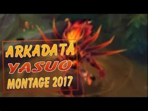 Arkadata Yasuo Montage Best Yasuo K League Of Legends Yasuo