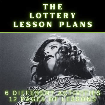 The Lottery By Shirley Jackson 6 Critical Thinking Lesson Plans