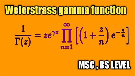 weierstrass gamma function gamma function special function msc math bs math youtube