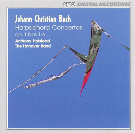 Johann Christian Bach The Hanover Band Anthony Halstead