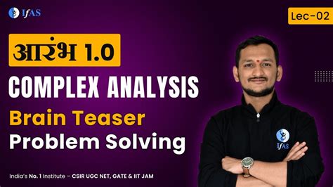 complex analysis brain teaser problem solving for csir net l 2 youtube