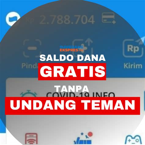 Cara Dapat Saldo DANA Gratis Rp700 000 Terbaru 2023 Tanpa Undang Teman