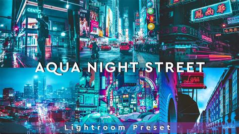 AQUA NIGHT STREET Presets Lightroom Mobile Presets DNG AQUA NIGHT