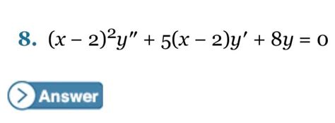 solved in each of problems 1 through 8 determine the
