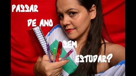 Não precisa estudar 5 DICAS pra passar de ano YouTube