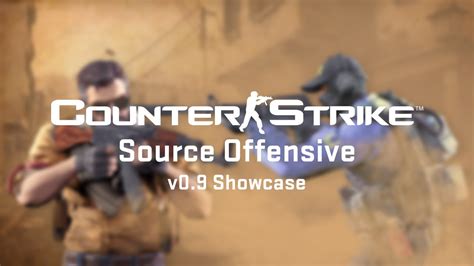 Counter Strike Source Offensive V0 9 Update Showcase CS S Mod YouTube
