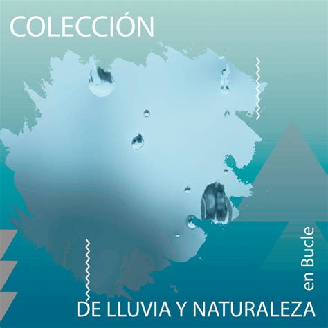 zZz Colección de Lluvia y Naturaleza en Bucle en HD zZz Album by