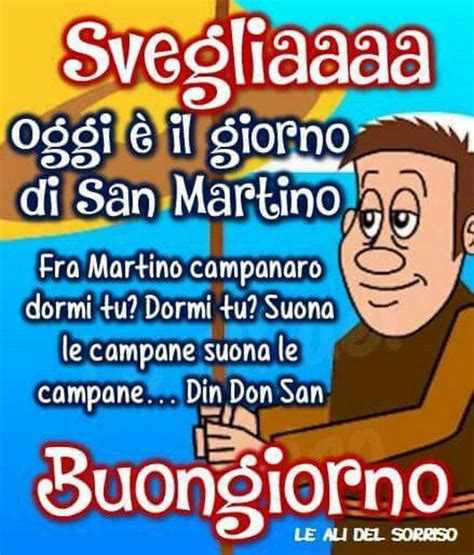 Svegliaaa Oggi Il Giorno Di San Martino Fra Martino Campanaro Dormi