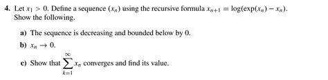 solved 4 let x1 0 define a sequence xn using the