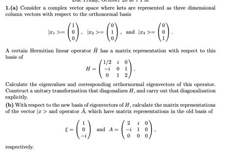 solved 1 a consider a complex vector space where kets are