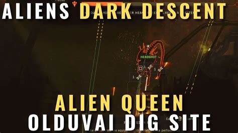 Aliens Dark Descent Alien Queen Olduvai Dig Site Boss Fight Youtube