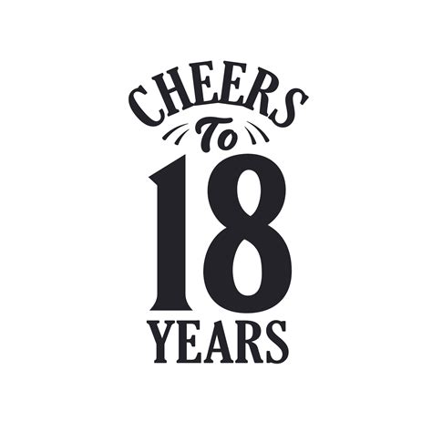 18 Years Vintage Birthday Celebration Cheers To 18 Years 11421638