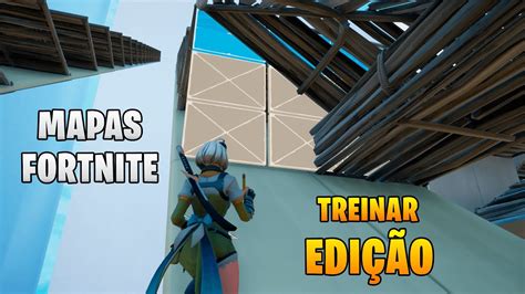 MAPA DE TREINO PARA MELHORAR EDIÇÃO NO FORTNITE YouTube