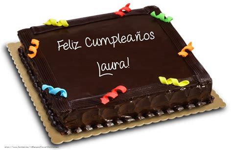 Tartas Feliz Cumpleaños Laura Felicitaciones de cumpleaños para