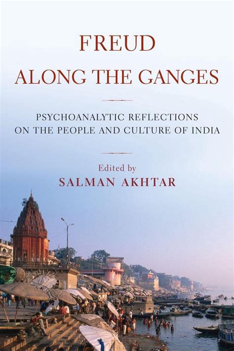 Freud Along The Ganges Ebook Salman Akhtar 9781635421163 Boeken