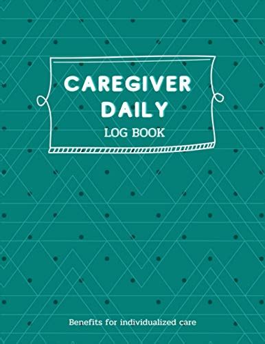 Caregiver Daily Log Book A Caregiving Tracker And Notebook For Carers