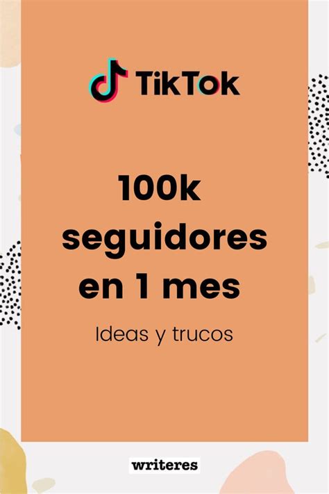 Estrategia En TikTok Conseguir Seguidores En Instagram Consejos Para