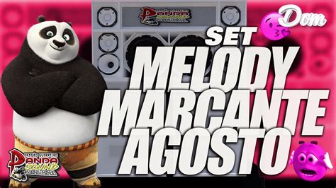 SET MELODY 2023 MARCANTE AGOSTO ESPECIAL FOI EU QUE ERREI O
