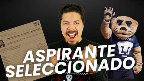 C Mo Ser Un Aspirante Seleccionado En La Unam En Este