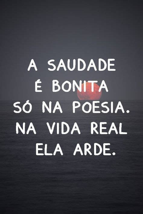 Imagens De Saudade Frases Sentimentais Frases Inspiracionais