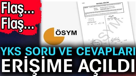 Son dakika YKS soruları ve cevapları erişime açıldı