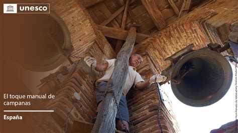 La Unesco declara el toque manual de campanas español Patrimonio