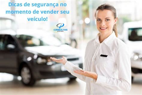 Comunicação de venda de veículo 6 Dicas de segurança no momento de