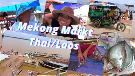 Thailand Mekong Thai Laos Markt nähe Nakhon Phanom Der