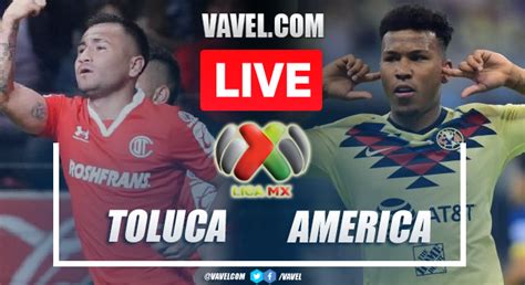Club America Vs Toluca En Vivo Liga Mx Juego Completo En Vivo