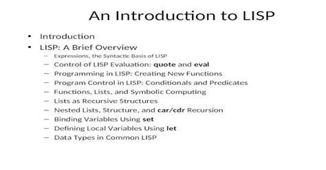 an introduction to lisp introduction lisp a brief overview expressions the syntactic basis