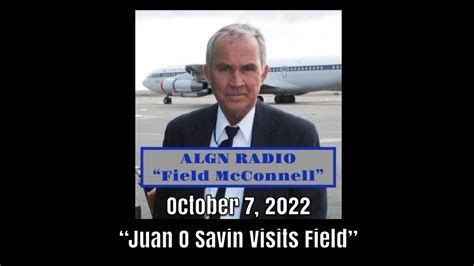 Algn Radio October Presents Juan O Savin Youtube