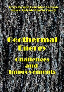 Geothermal Energy Challenges And Improvements SoftArchive