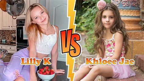 Lilly K Lilliana Ketchman Vs Khloee Jae Transformation New Stars