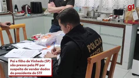 Presos suspeitos de atuar na venda de dados do presidente do STF são