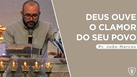 Pr João Marcos l Deus ouve o clamor do seu povo l Juízes 6 1 6 l 17