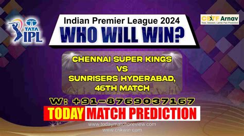 CSK Vs SRH IPL Today Match Prediction 100 Sure Winner