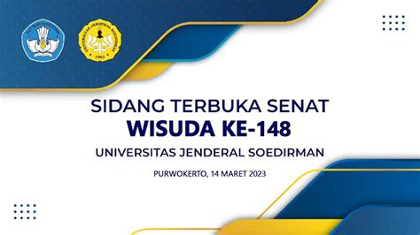 Sidang Terbuka Senat Wisuda Ke 148 UNSOED YouTube