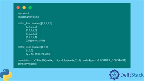 opencv convolution delft stack