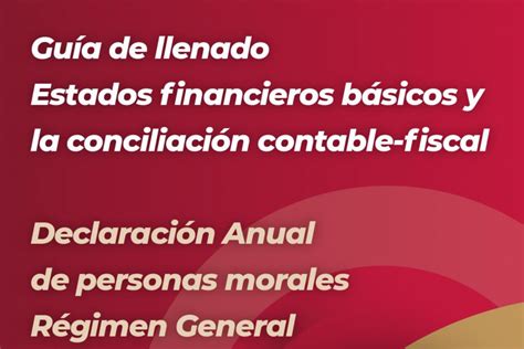 Guía de llenado ANUAL PERSONAS MORALES 2022 y de los Estados