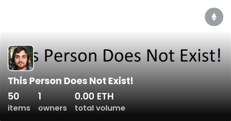 This Person Does Not Exist Collection Opensea